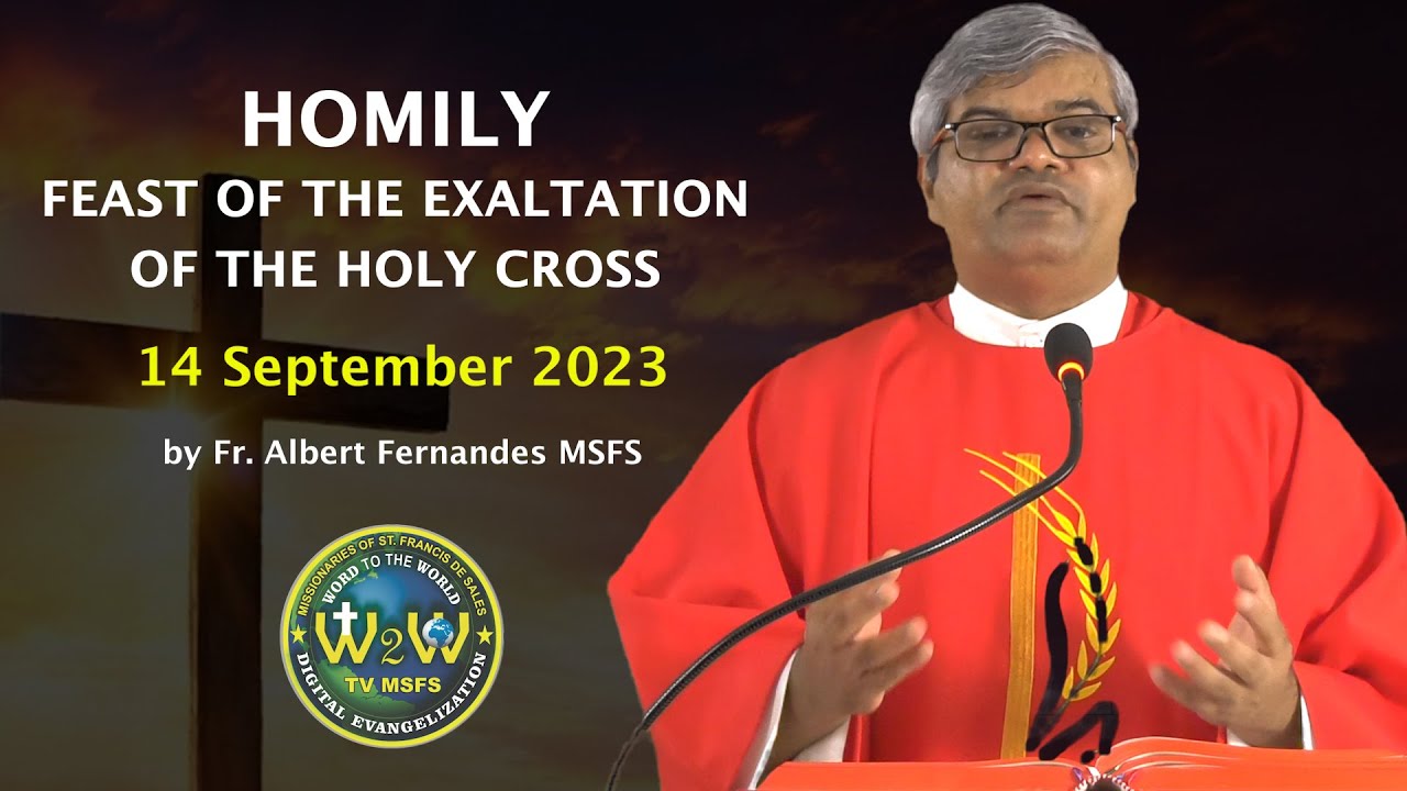 HOMILY | EXALTATION OF THE HOLY CROSS | 14 SEPTEMBER 2023 - YouTube