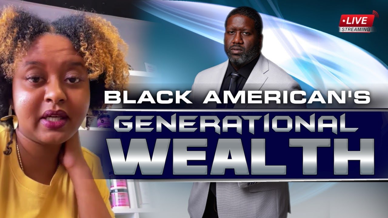 Black America's Generational Wealth Is The Ownership, Gatekeeping ...