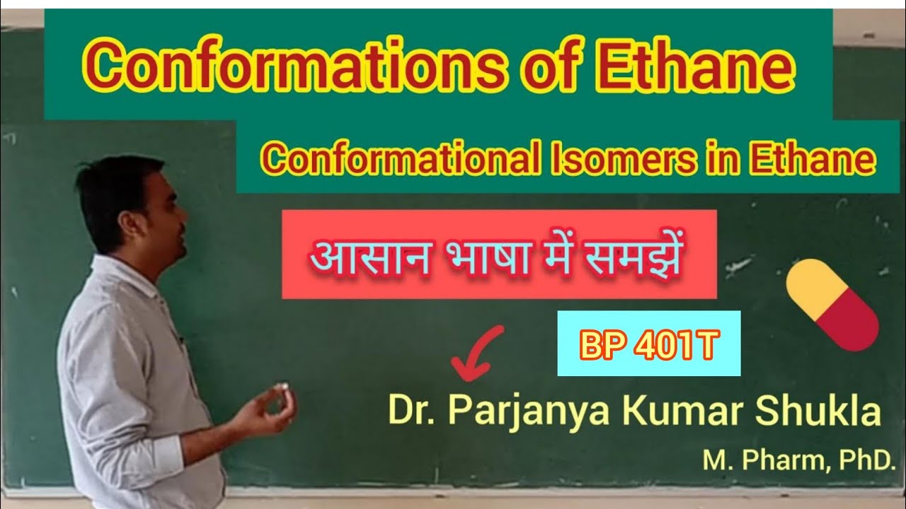 Conformations of Ethane | Conformational isomers in Ethane| BP 401T ...