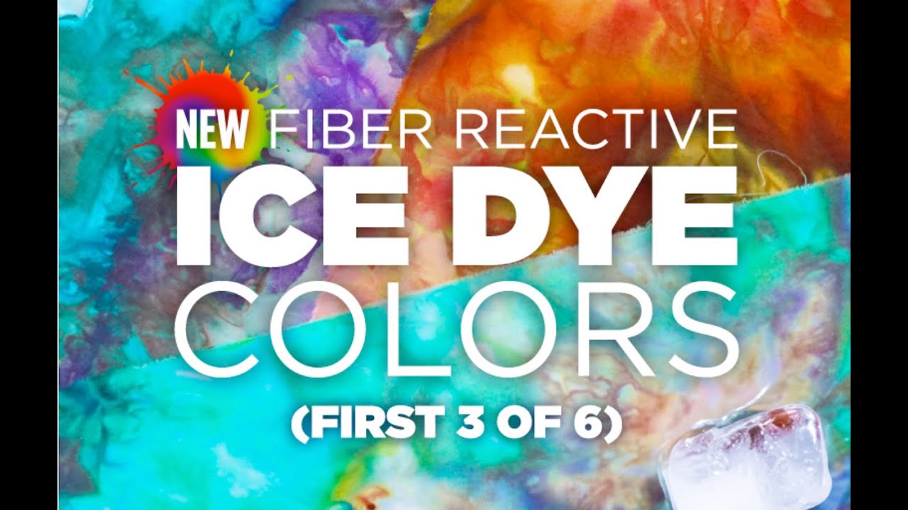 New Fiber Reactive Ice Dye Colors! (First 3 of 6) - YouTube