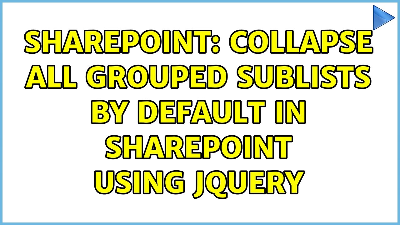 Sharepoint: Collapse all grouped sublists by default in Sharepoint ...