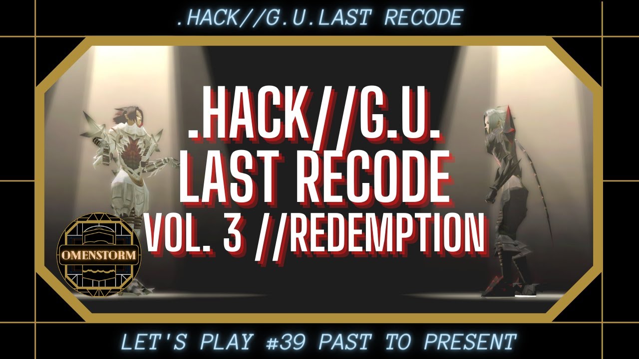 .hack//G.U. Last Recode (Let's Play #39) Past to Present - YouTube