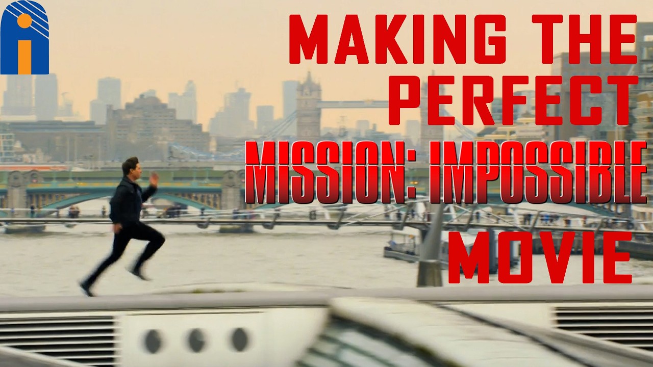 How to make the Perfect Mission Impossible Movie - YouTube