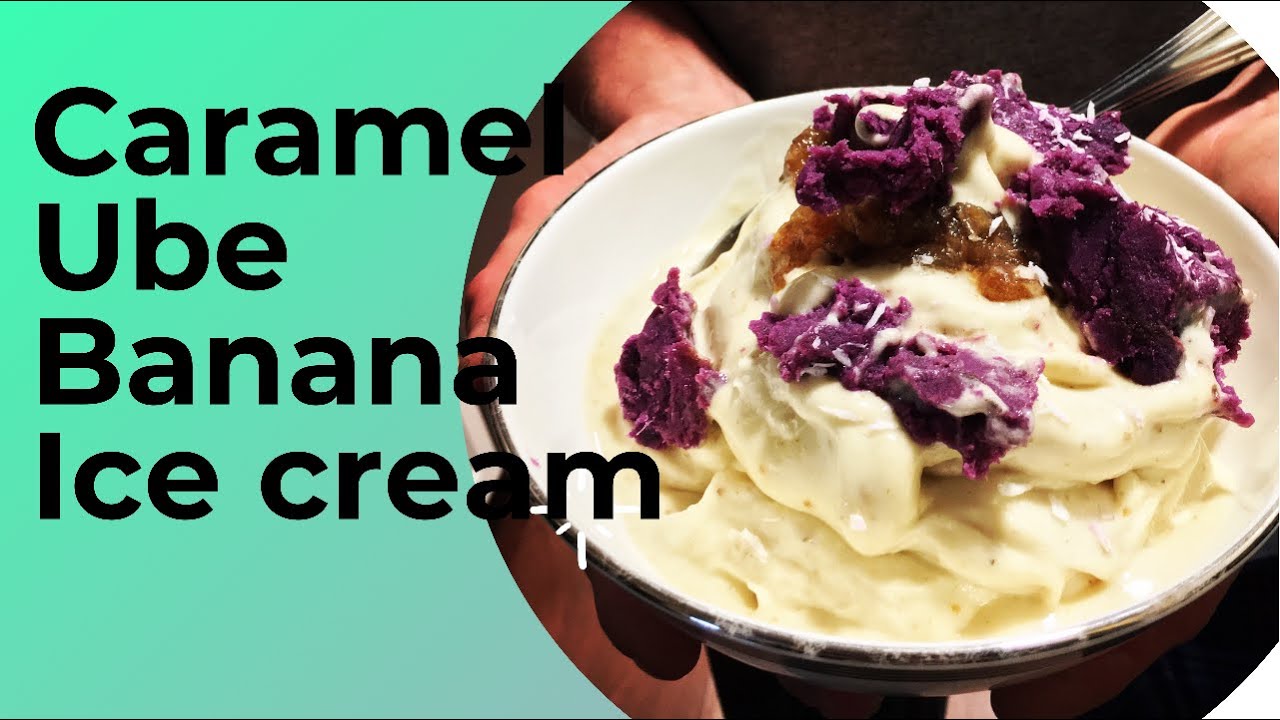 How to Make Homemade Ube Caramel Banana Ice Cream #dairyfree #sugarfree ...