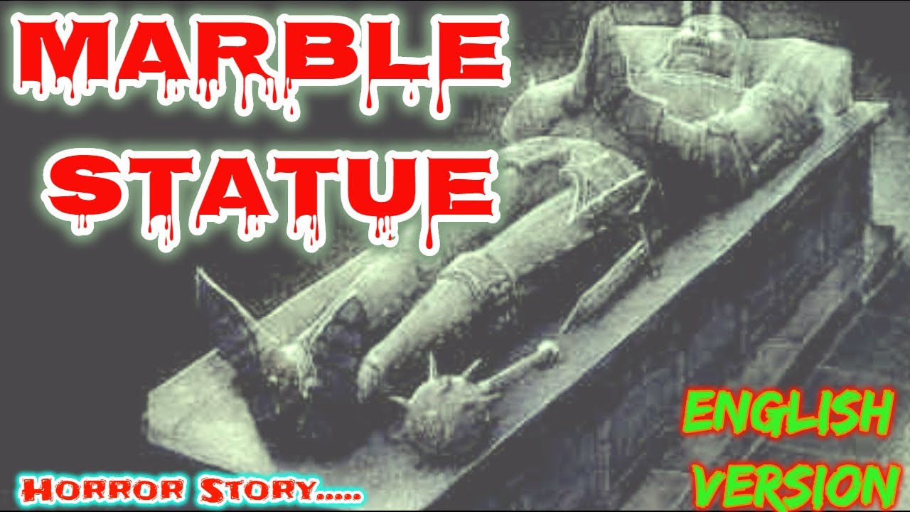 Marble statue horror story Finally Revealed | khofnak kahani | Marble ...