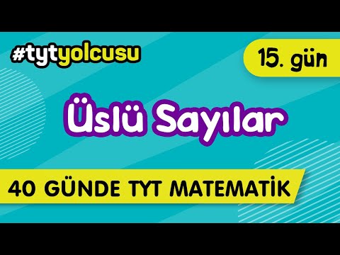 ÜSLÜ SAYILAR  (15/40) |  TYT Uçuş Kampı  #2022yolcusu  |  ŞENOL HOCA