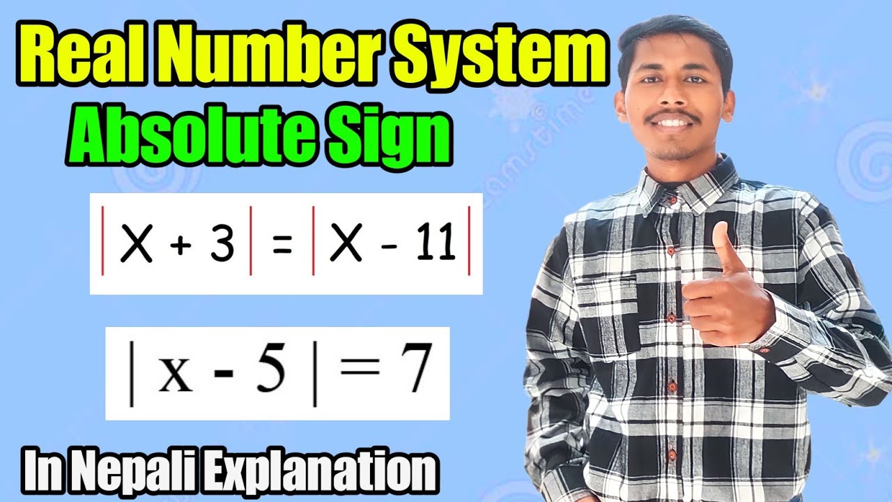Absolute Sign || Real Number System || CTEVT 1ST YEAR || class 11 ...