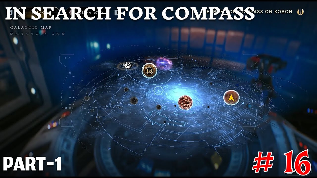 In Search For Compass || JEDI SURVIVOR || STAR WARS || GAMEPLAY PART ...