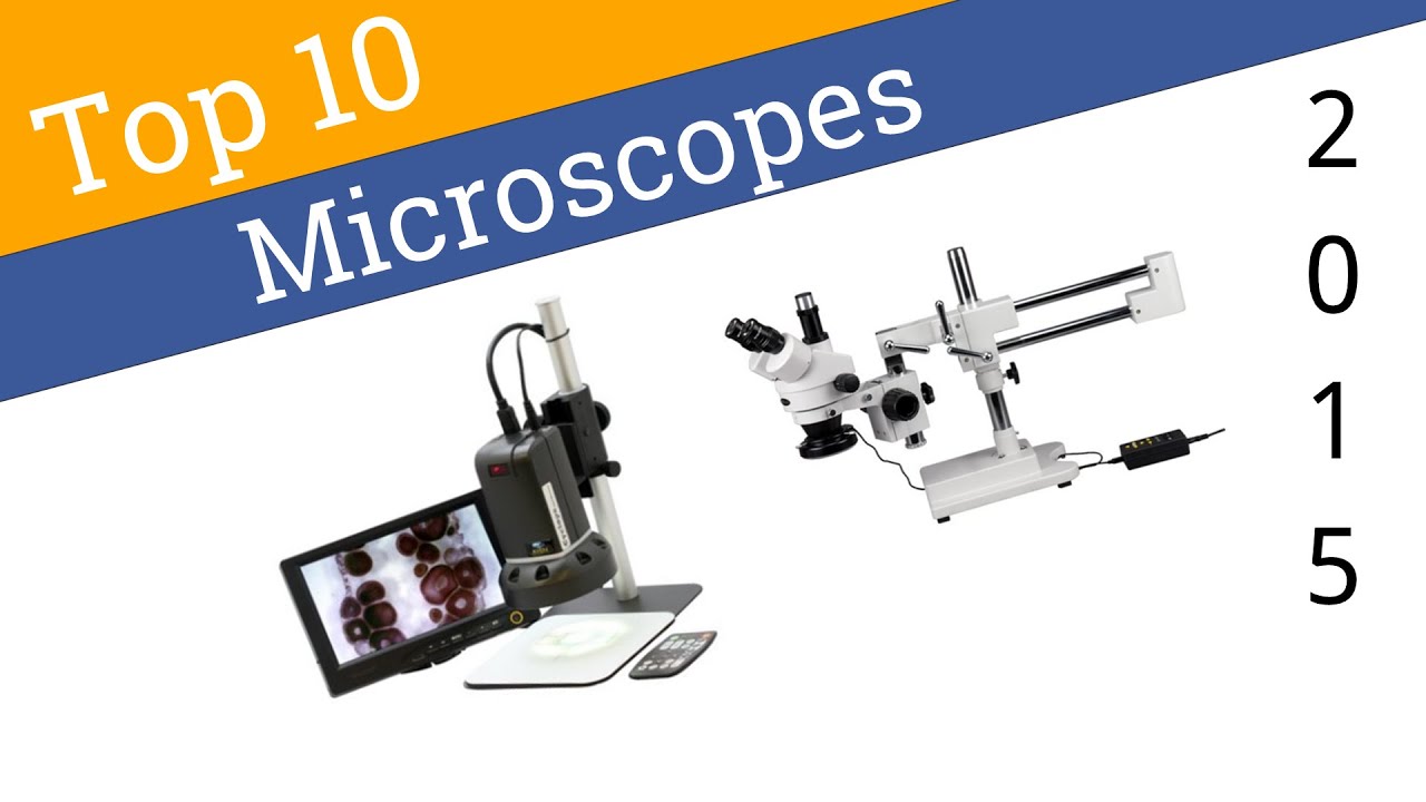 10 Best Microscopes 2015 - YouTube
