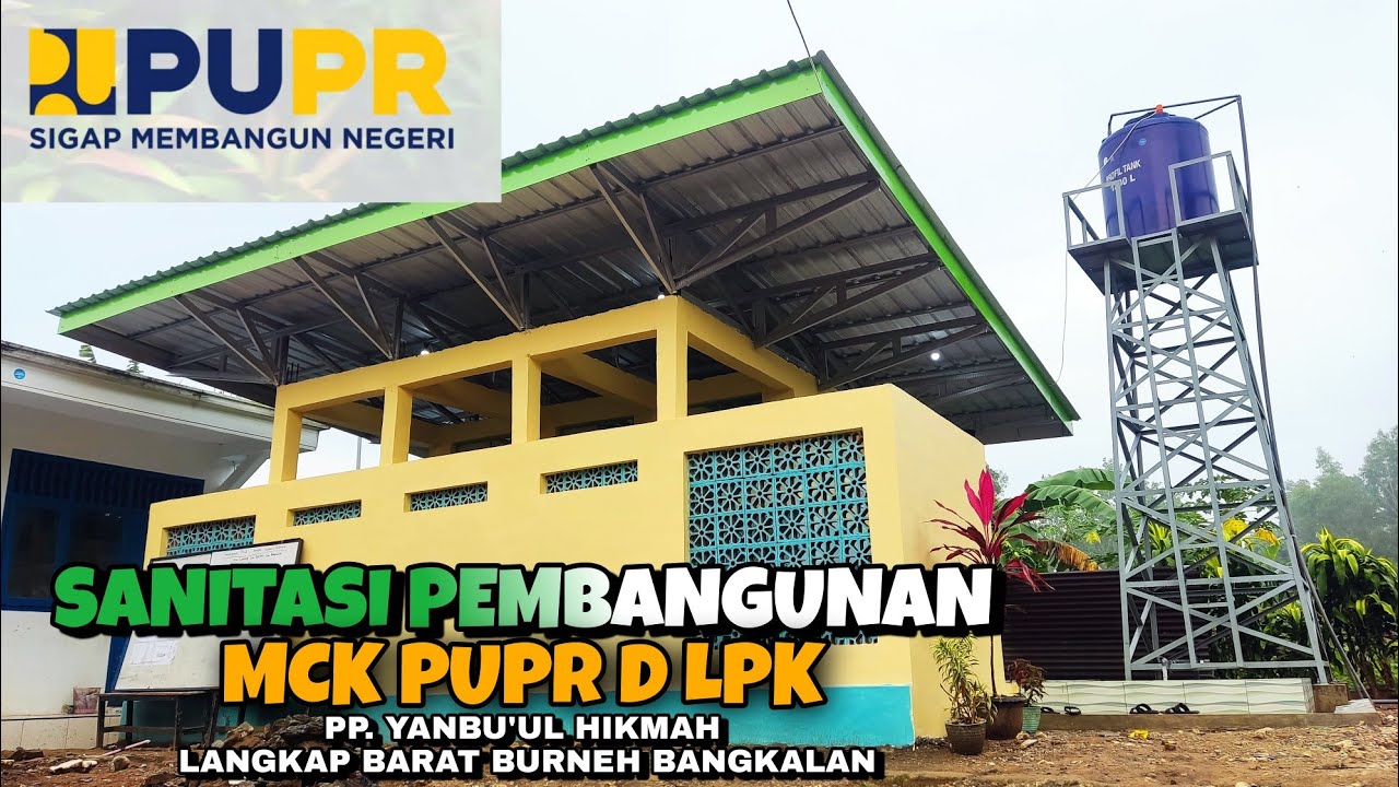 Indahnya Bangunan MCK PUPR Di PP. Yanbu'ul Hikmah Langkap Barat Burneh ...
