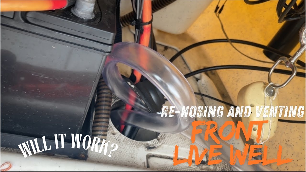Venting and Installing New Front Livewell Water Line, On my Mako Pro ...