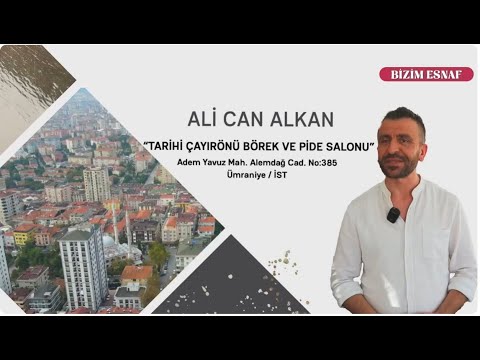 ALİ CAN ALKAN / Tarihi Çayırönü Börek Pide Salonu / Bingöl Kığı'dan ...