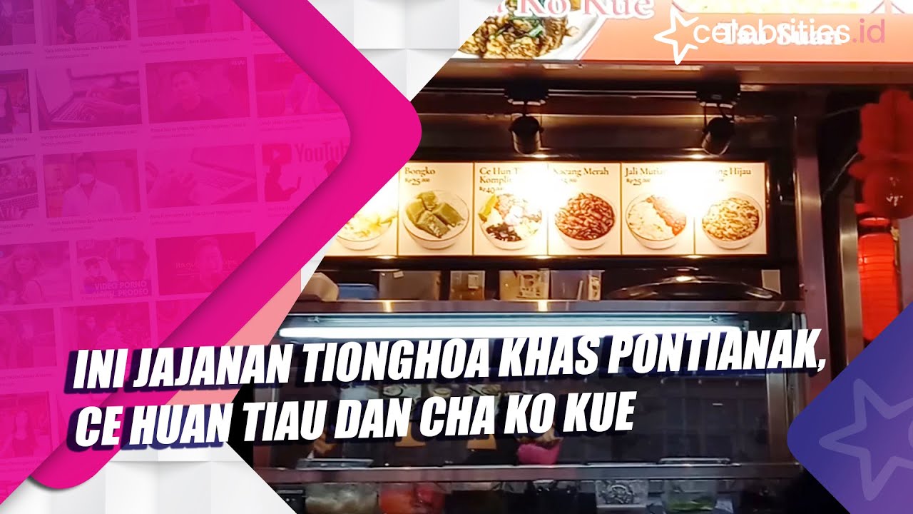Ini Jajanan Tionghoa Khas Pontianak, Ce Huan Tiau dan Cha Ko Kue - YouTube
