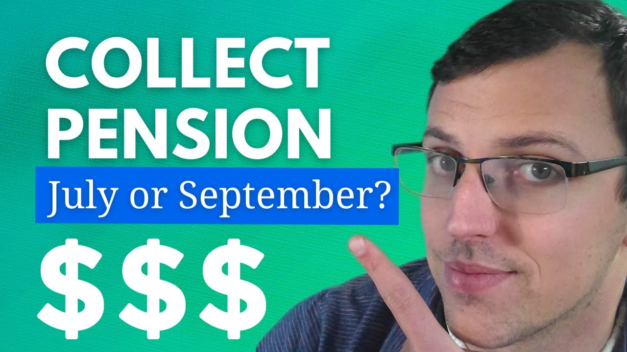 July VS September - When Should You Collect Your Pension? - WA DRS ...