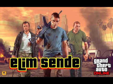 ELİM SENDE - GTA ONLINE