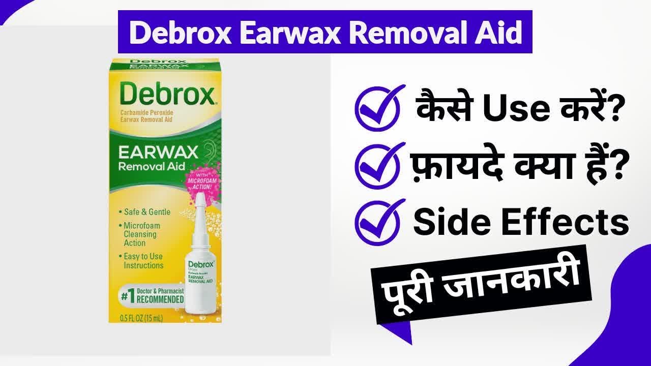 Debrox Earwax Removal Aid Uses in Hindi | Side Effects | Review - YouTube