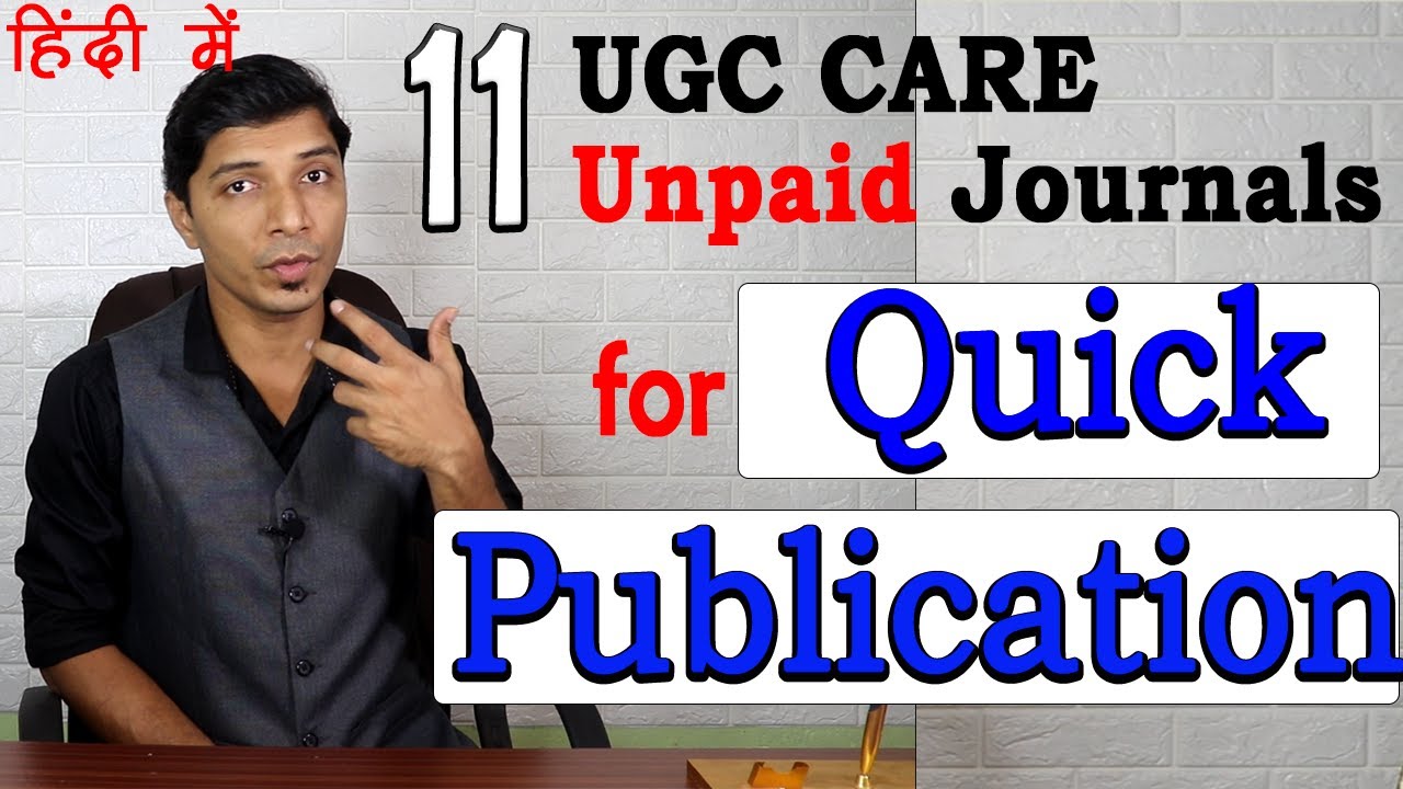 11 Best UGC CARE Listed Unpaid Journals For Quick Publication In 2020 11-best-ugc-care-listed-unpaid-journals-for-quick-publication-in-2020