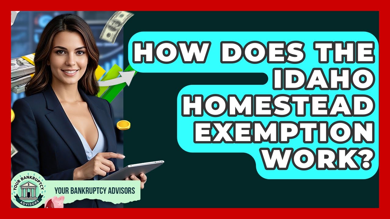 How Does The Idaho Homestead Exemption Work? - Your Bankruptcy Advisors ...