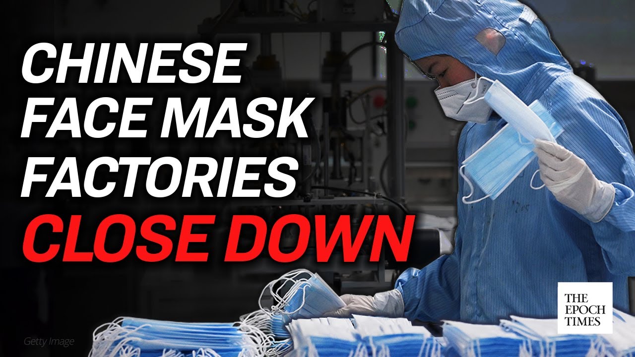 Mask factories close down in China |CCP Virus |COVID-19 |Coronavirus ...