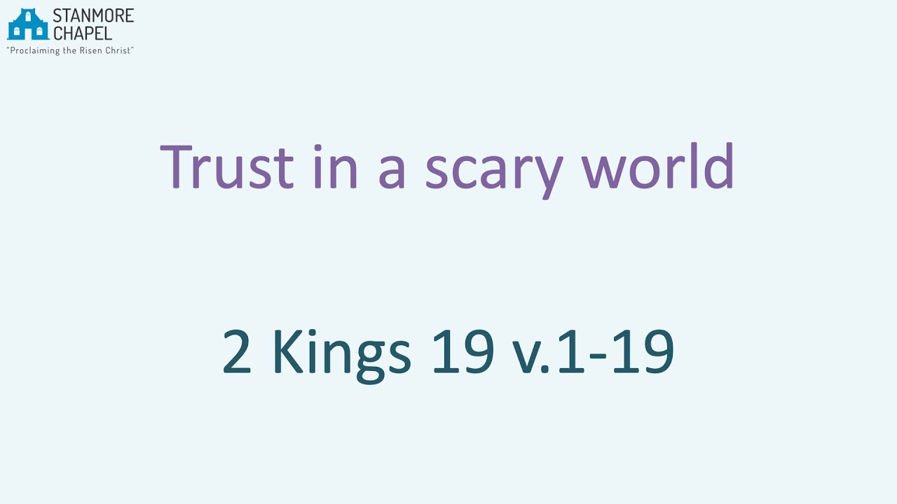2-kings-19-v-1-19-trust-in-a-scary-world-youtube