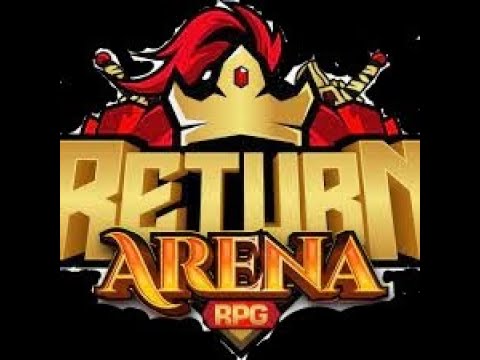 live rf return arena-#9#rfreturnrpg #livestream - YouTube