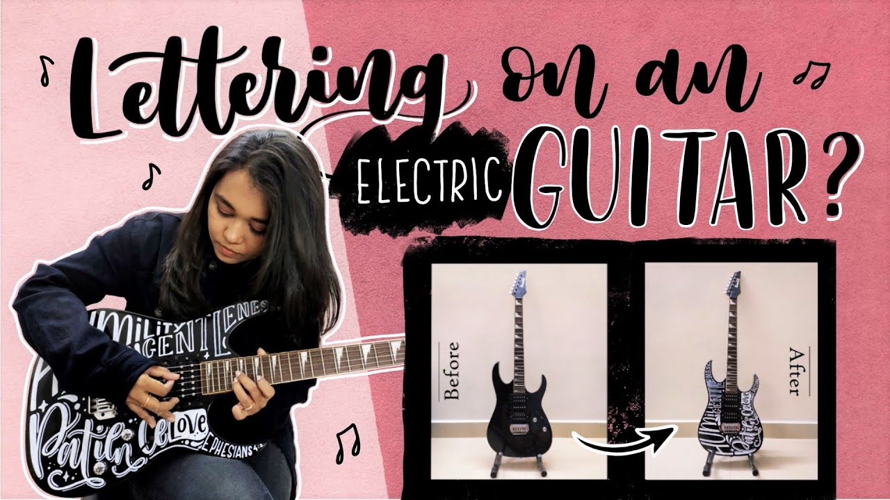 How I Lettered on an Electric Guitar | Satisfying time-lapse tutorial ...