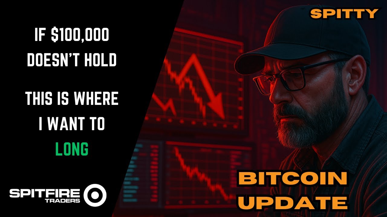 WILL BITCOIN HOLD $100K? SPITTY UPDATE SPECIAL - YouTube