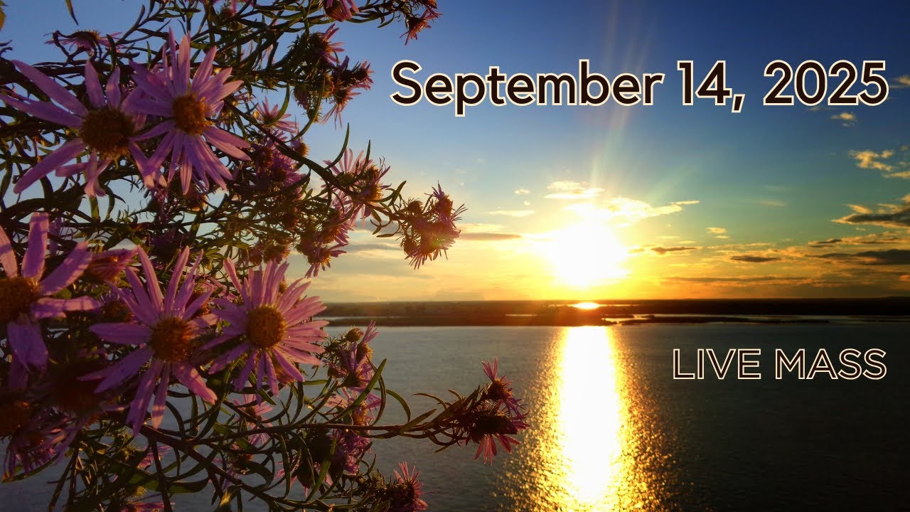 September 14, 2025 - Feast of the Exaltation of the Holy Cross - YouTube