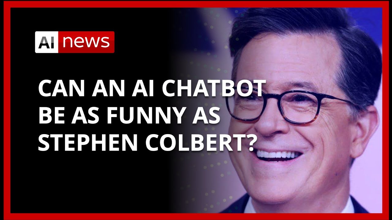 🤖 AI News: Can An AI Chatbot Be As Funny As Stephen Colbert? - YouTube