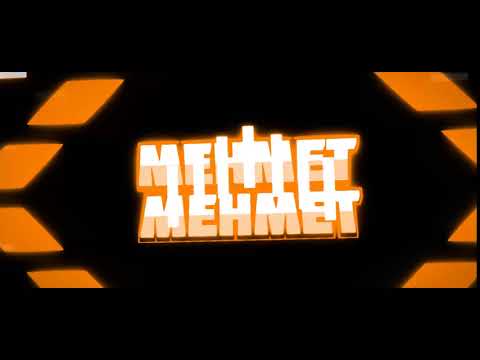 Mehmet ismi için hazır intro XDXDXDXD   :D