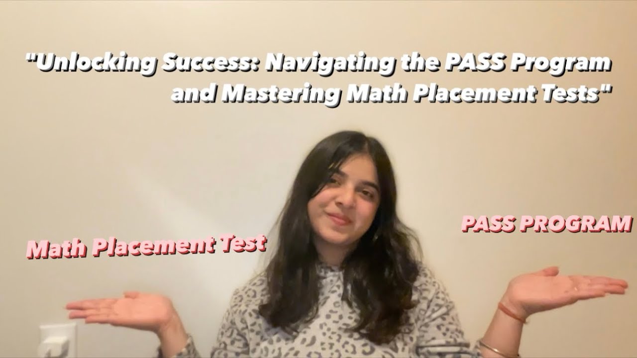 "Unlocking Success: Navigating the PASS Program and Mastering Math ...