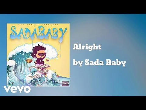 Sada Baby - Alright  (AUDIO)