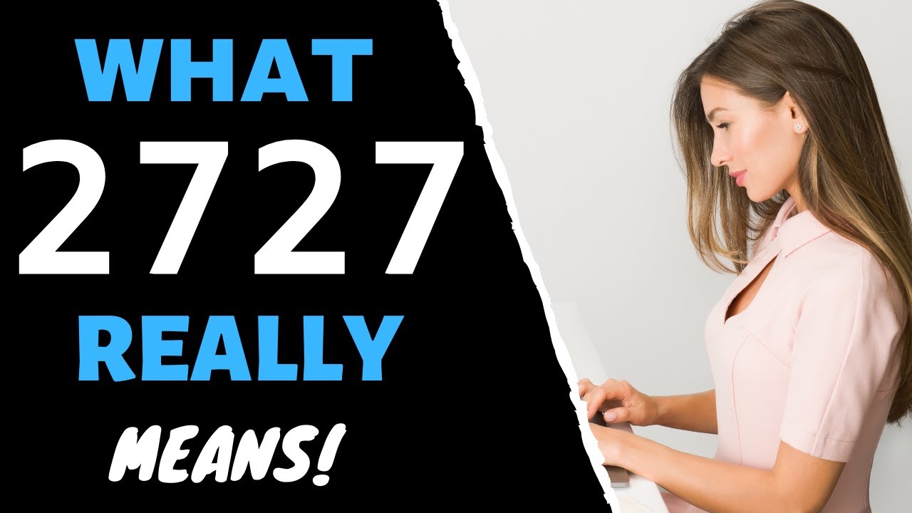 Angel Number 2727 Meaning Why You Keep Seeing 2727 YouTube angel-number-2727-meaning-why-you-keep-seeing-2727-youtube