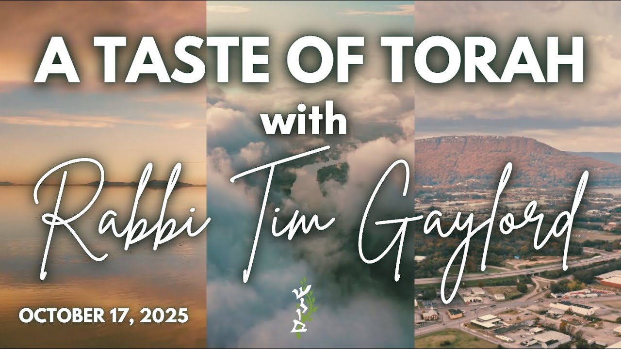 Taste of Torah with Rabbi Tim Gaylord - October 17, 2025 - YouTube