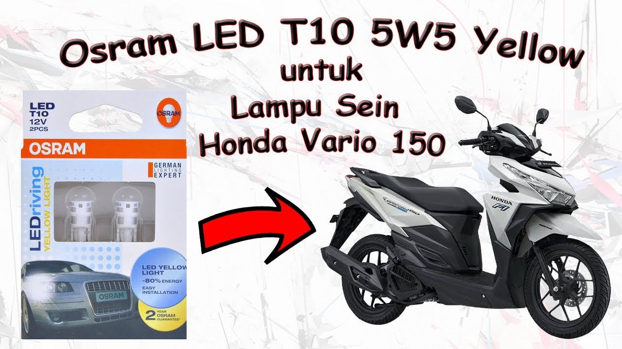 Osram LED T10 5W5 Yellow untuk Lampu Sein Honda Vario 150 - YouTube