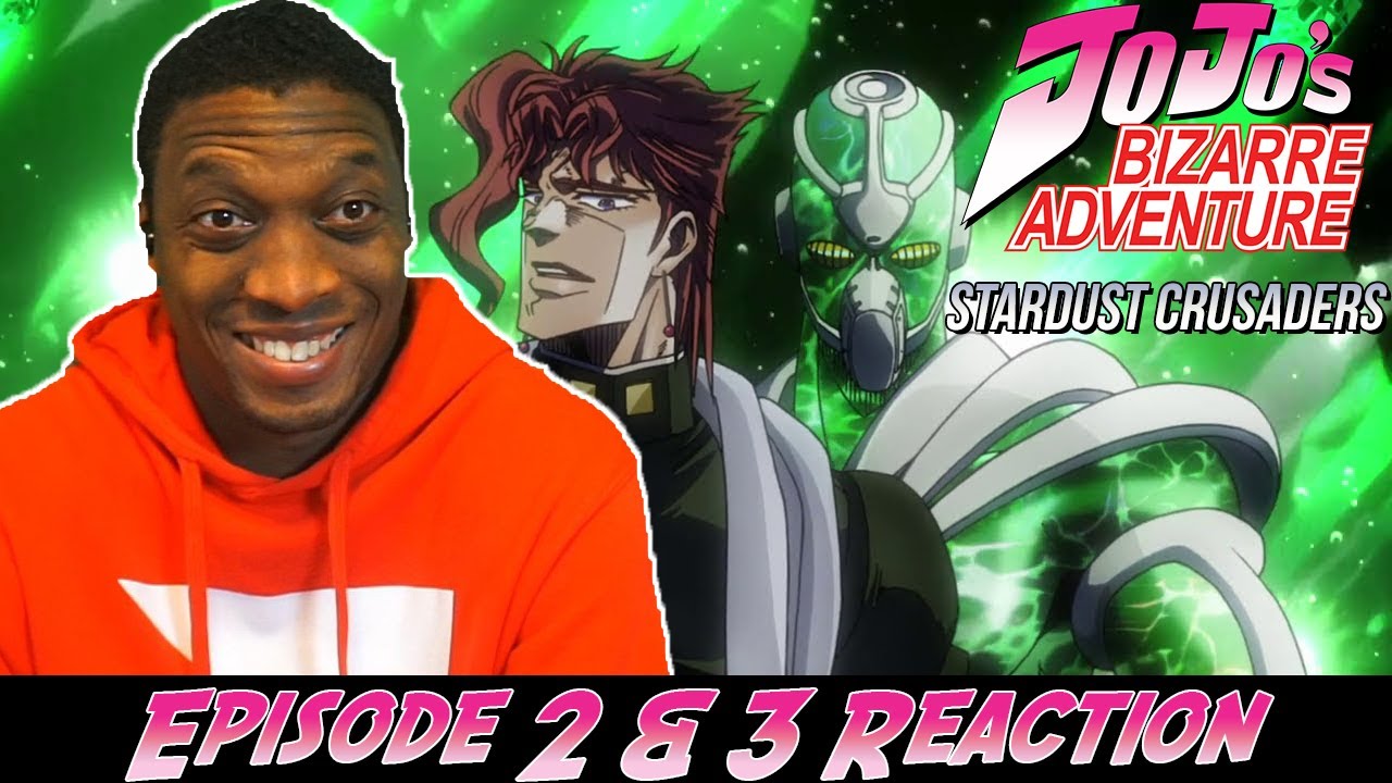 THAT FIRST ORA HITS DIFFERENT! | JJBA: STARDUST CRUSADERS EPISODE 2 & 3 ...