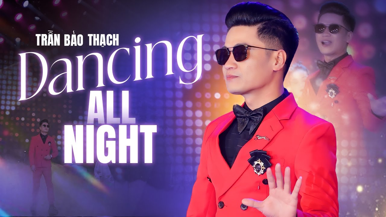 Dancing All Night (Remix) - Cùng Điệu Nhạc Xập Xình Cháy Hết Mình Đêm ...