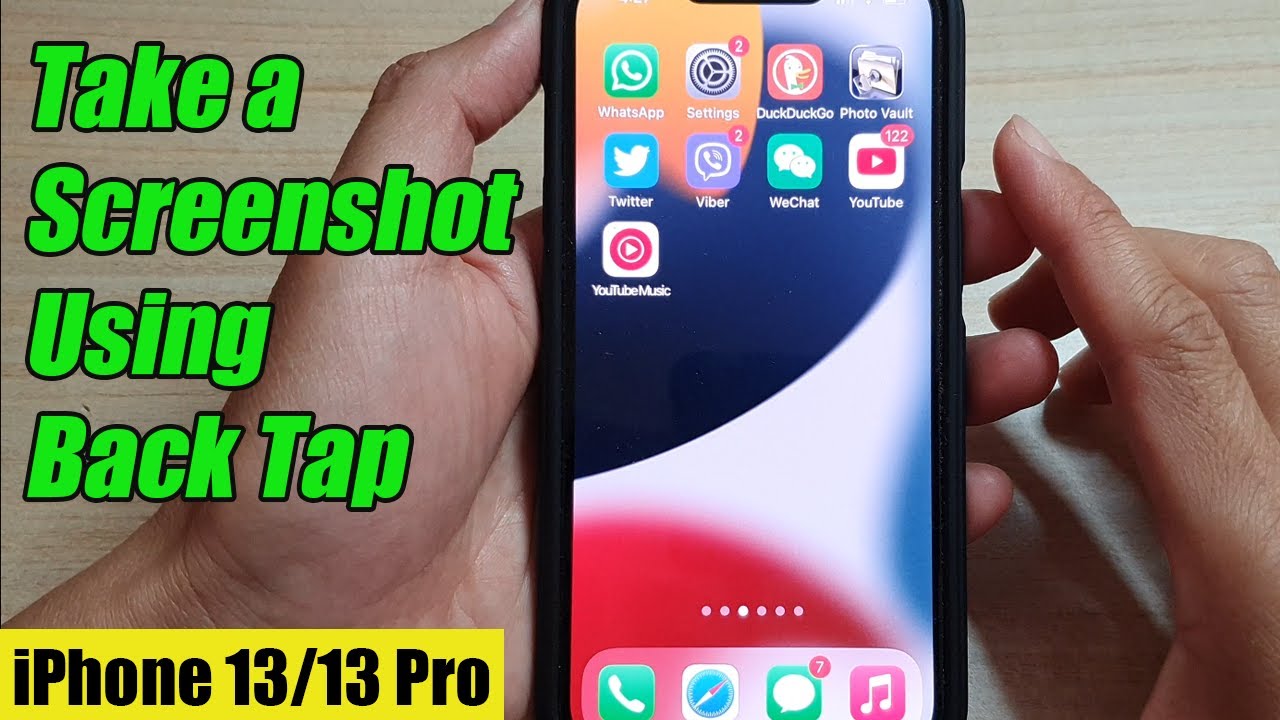 iPhone 13/13 Pro: How to Take a Screenshot Using Back Tap - iOS 15 ...