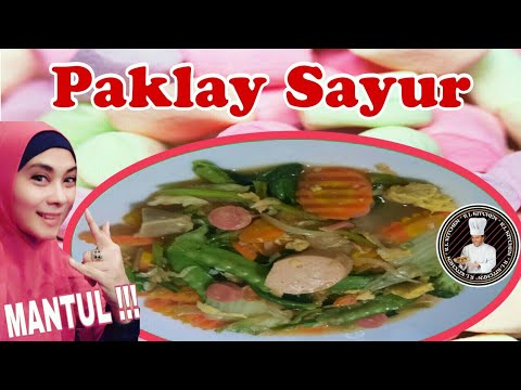 Resep Paklay Sayur || Tanpa Telur || Enak dan Mudah - YouTube