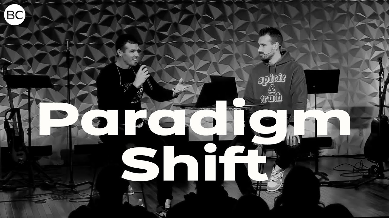 Paradigm Shift | Bridge Church | Devin & Dustin Thacker - YouTube