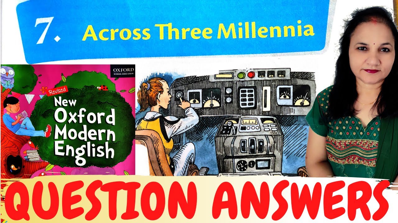 Across Three Millennia | Question Answers | Reference to Context ...