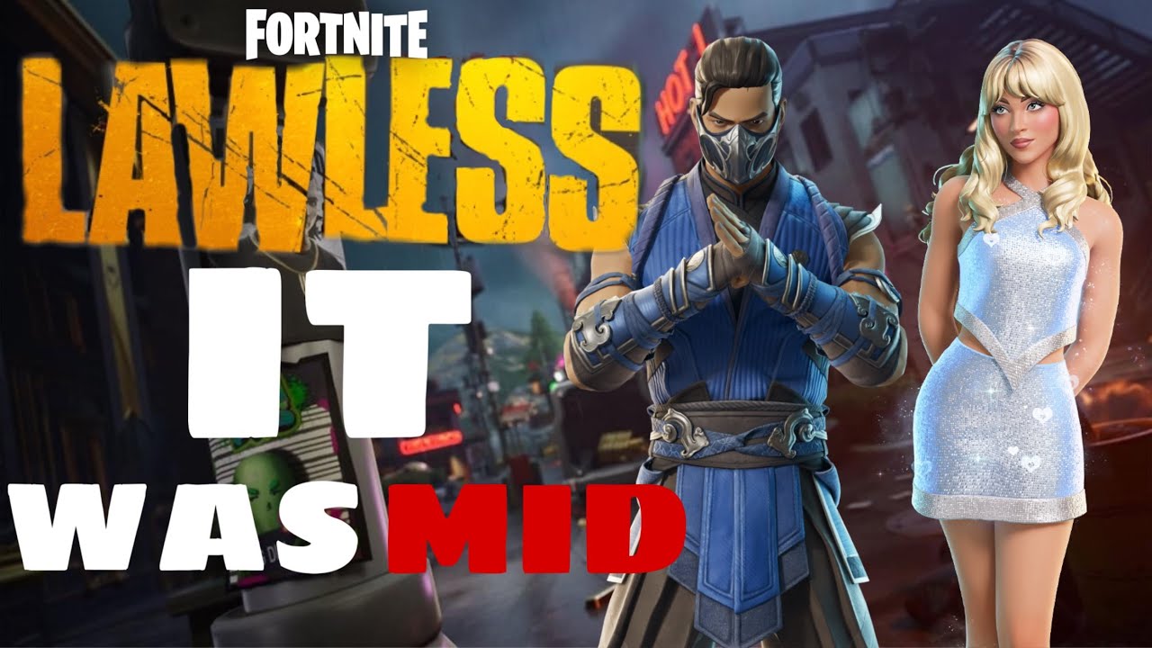 Fortnite Lawless: It Was Mid. - YouTube