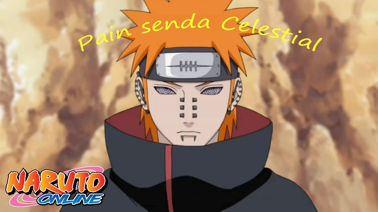 Naruto Online Pain senda Celestial - YouTube