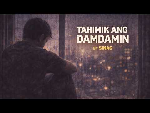 🎵 TAHIMIK ANG DAMDAMIN | by SINAG