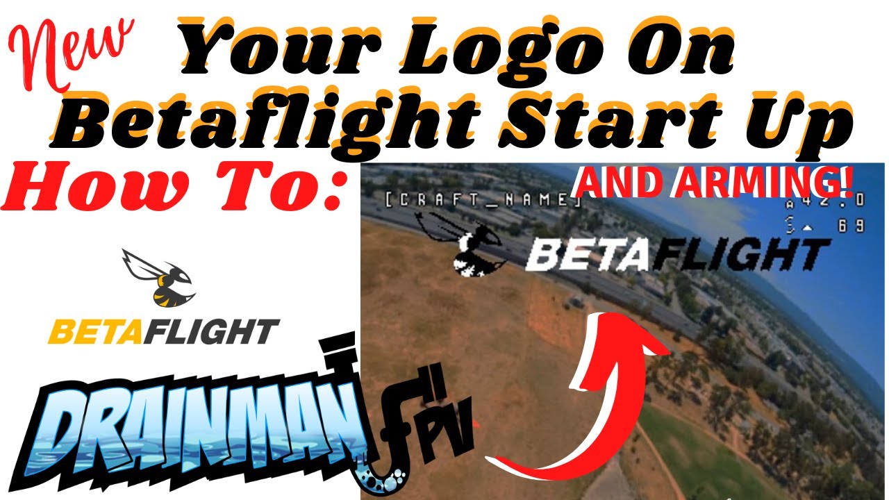 You Can Now Use YOUR Logo On Start Up And When Arming! 🔥 Betaflight ...