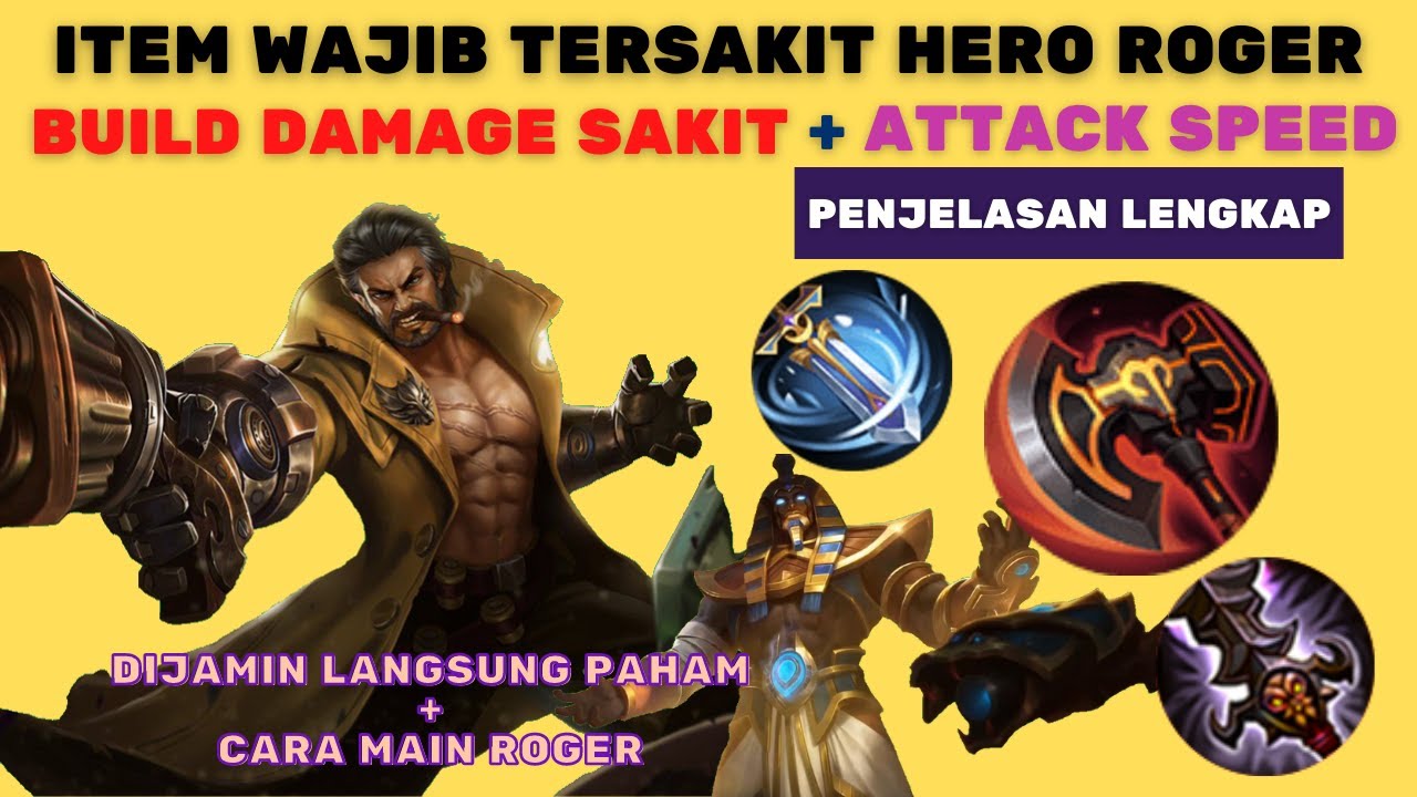 BUILD ITEM ROGER TERSAKIT DAN TERKUAT 2022 DI MOBILE LEGENDS, ITEM ...