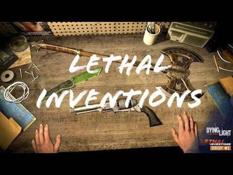 Dying Light, All Lethal Inventions and how to get them! - YouTube