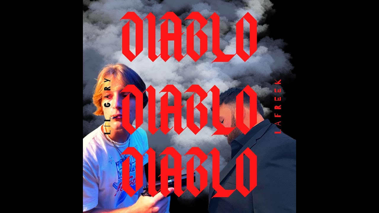 DIABLO LUH GARY X LAFREEK - YouTube