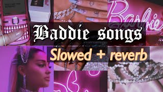 Songs To Make You Feel Like A Baddie | Popnable