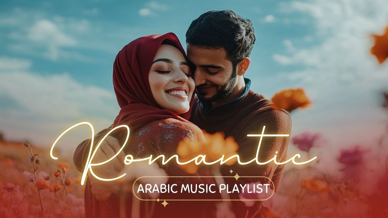 Terbaru Lagu Arab Romantis II Romantic Arabic song 2024 - YouTube